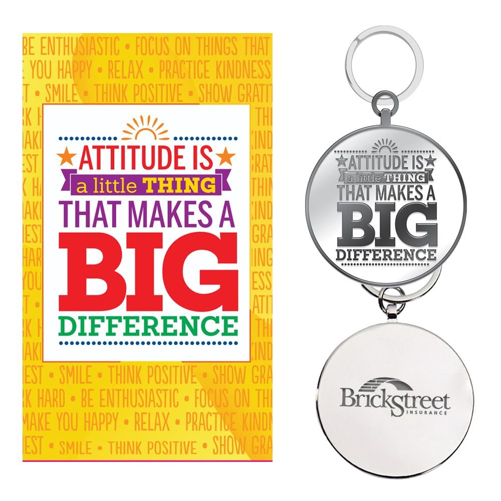 Attitude Is A Little Thing That Makes A Big Difference Key Tag ...