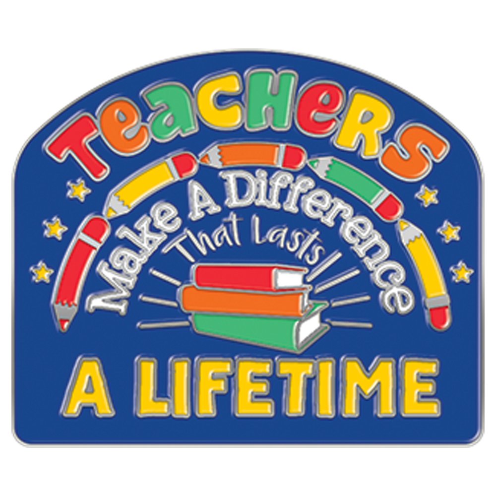Teachers Make a Difference That Lasts a Lifetime Lapel Pin With Presentation Card | Positive ...
