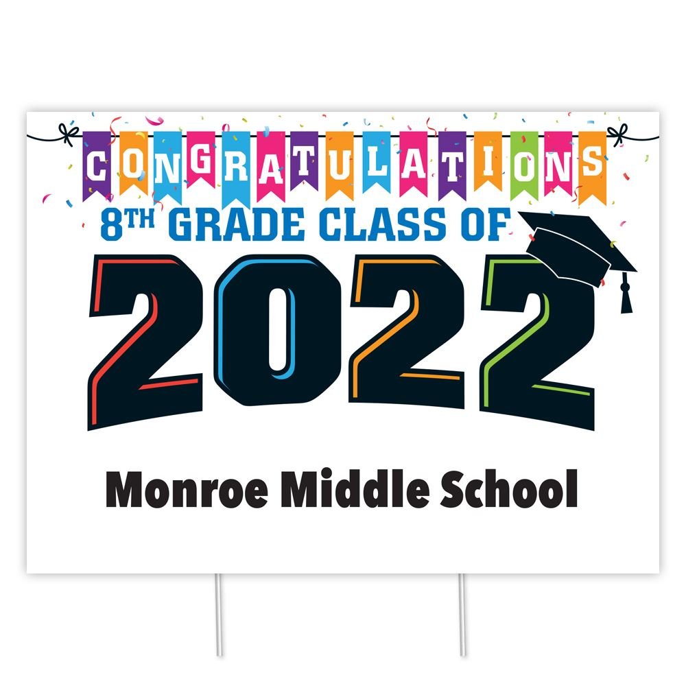 Congratulations, 8th Grade Class Of 2022 24" x 18" Yard Sign With Stand ...