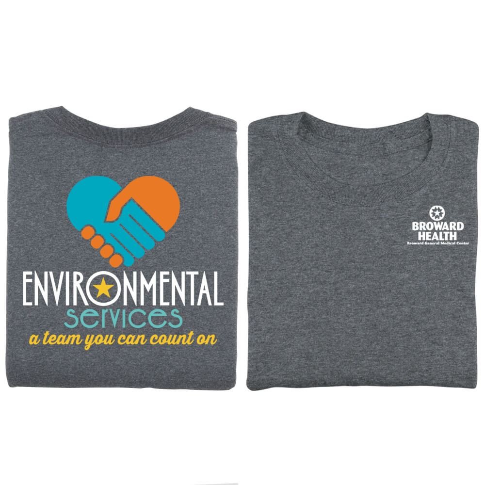 Environmental Services A Team You Can Count On Positive 2-Sided T-Shirt ...