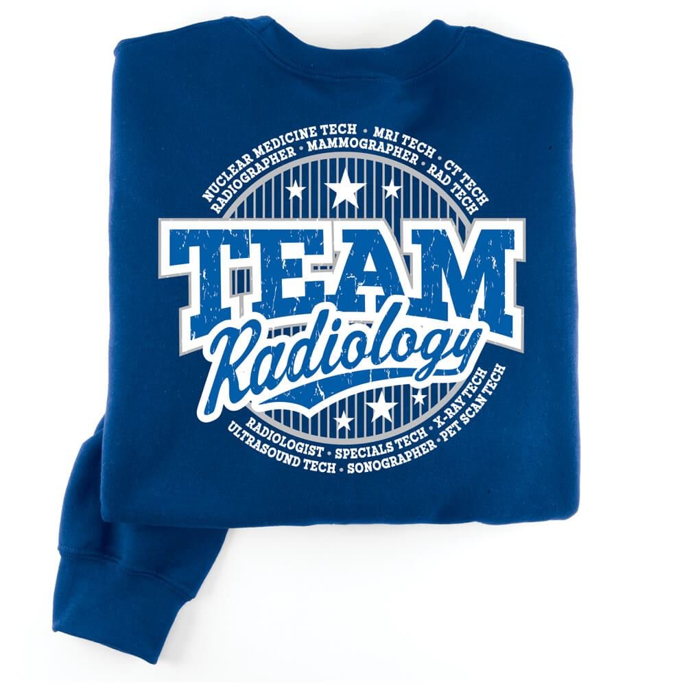 Team Radiology Positive 2-Sided Sweatshirt - Personalization Available ...