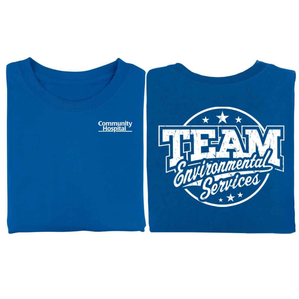 Team Environmental Services 2-Sided T-Shirt - Personalization Available ...
