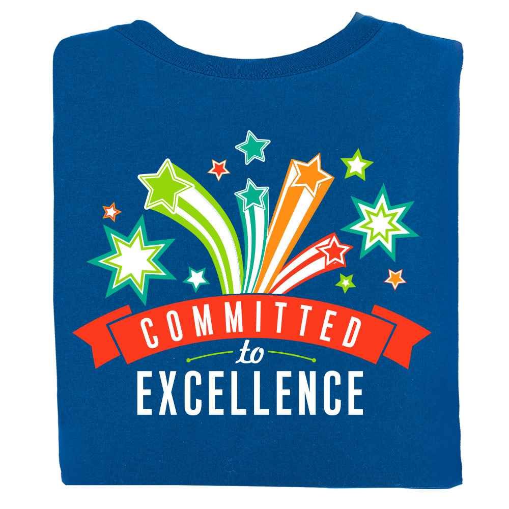 Committed To Excellence Positive 2-Sided T-Shirt - Personalization ...