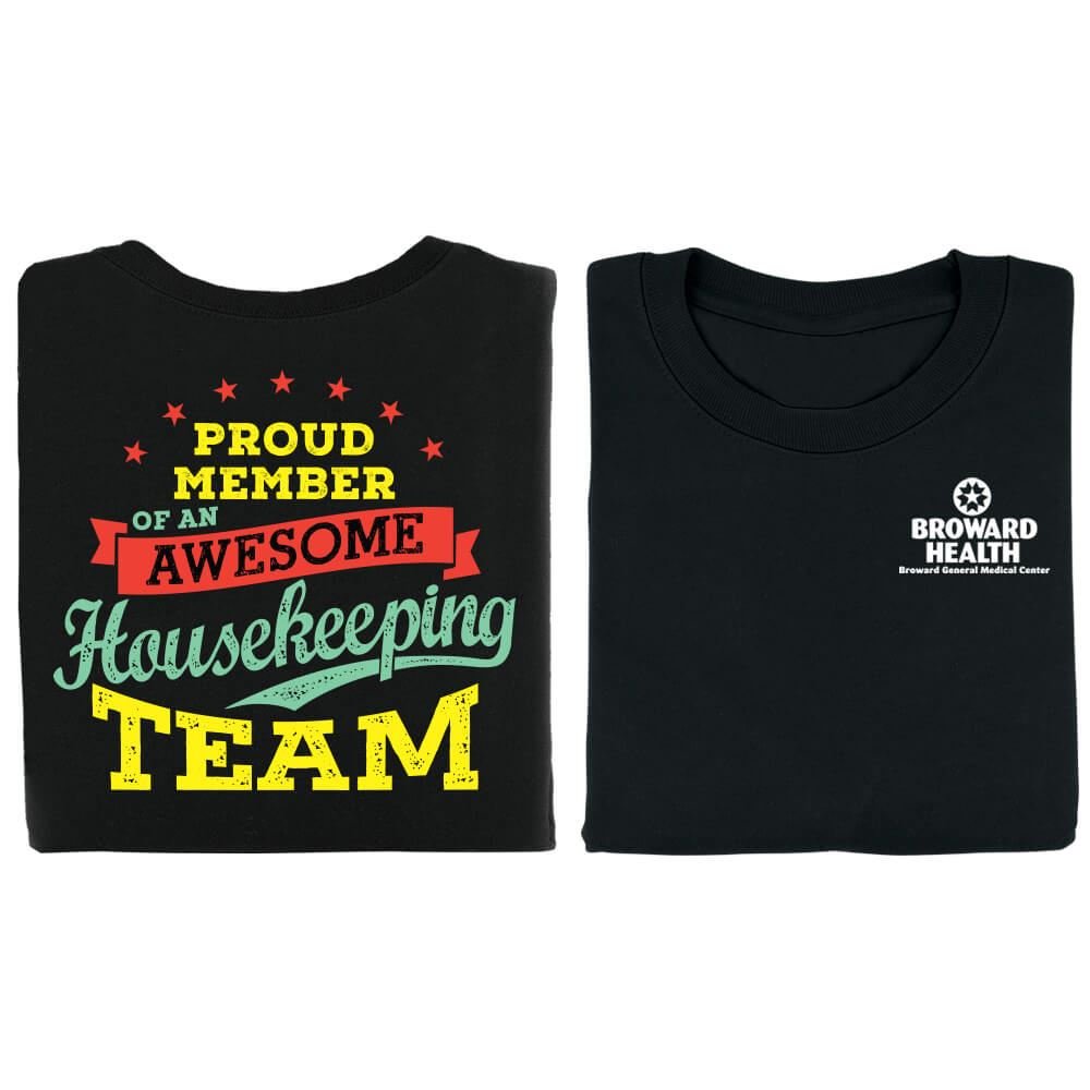 Proud Member Of An Awesome Housekeeping Team Positive 2-Sided T-Shirt ...