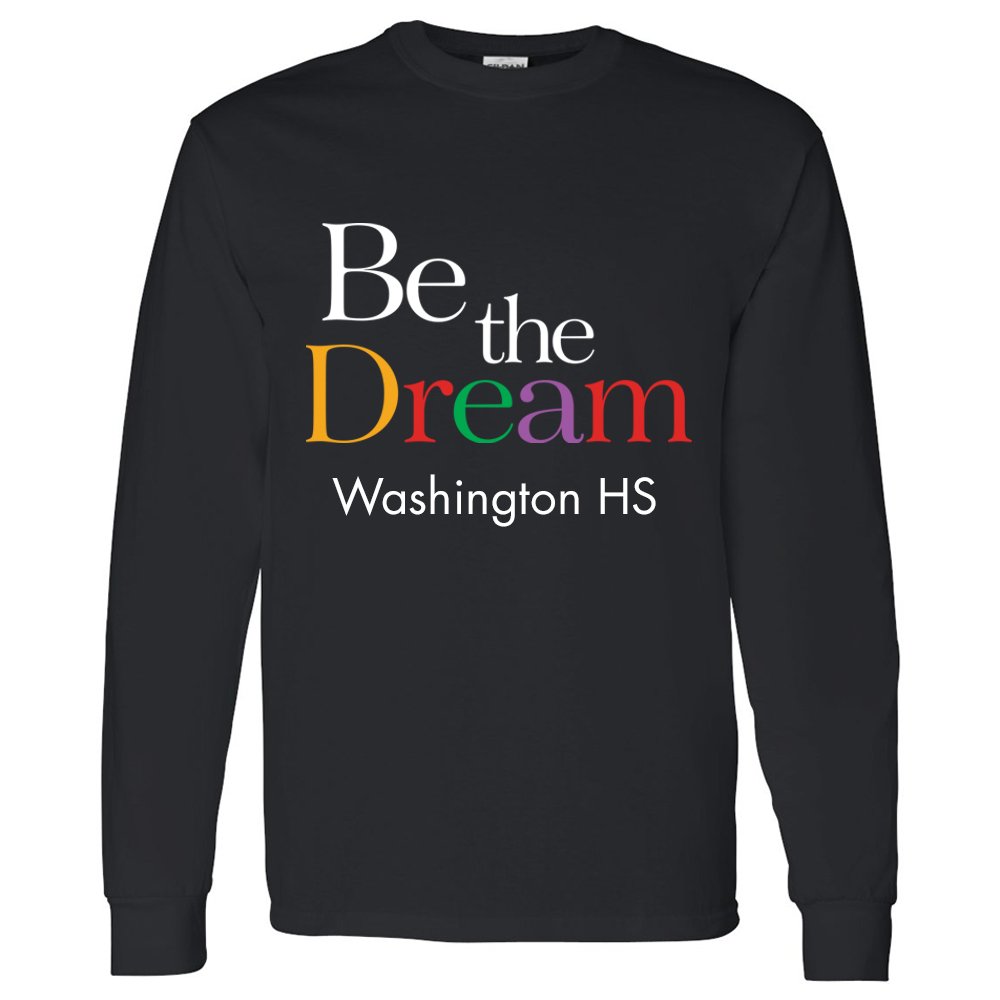 Be The Dream Unisex Long-Sleeve T-Shirt - Silkscreened Personalization ...