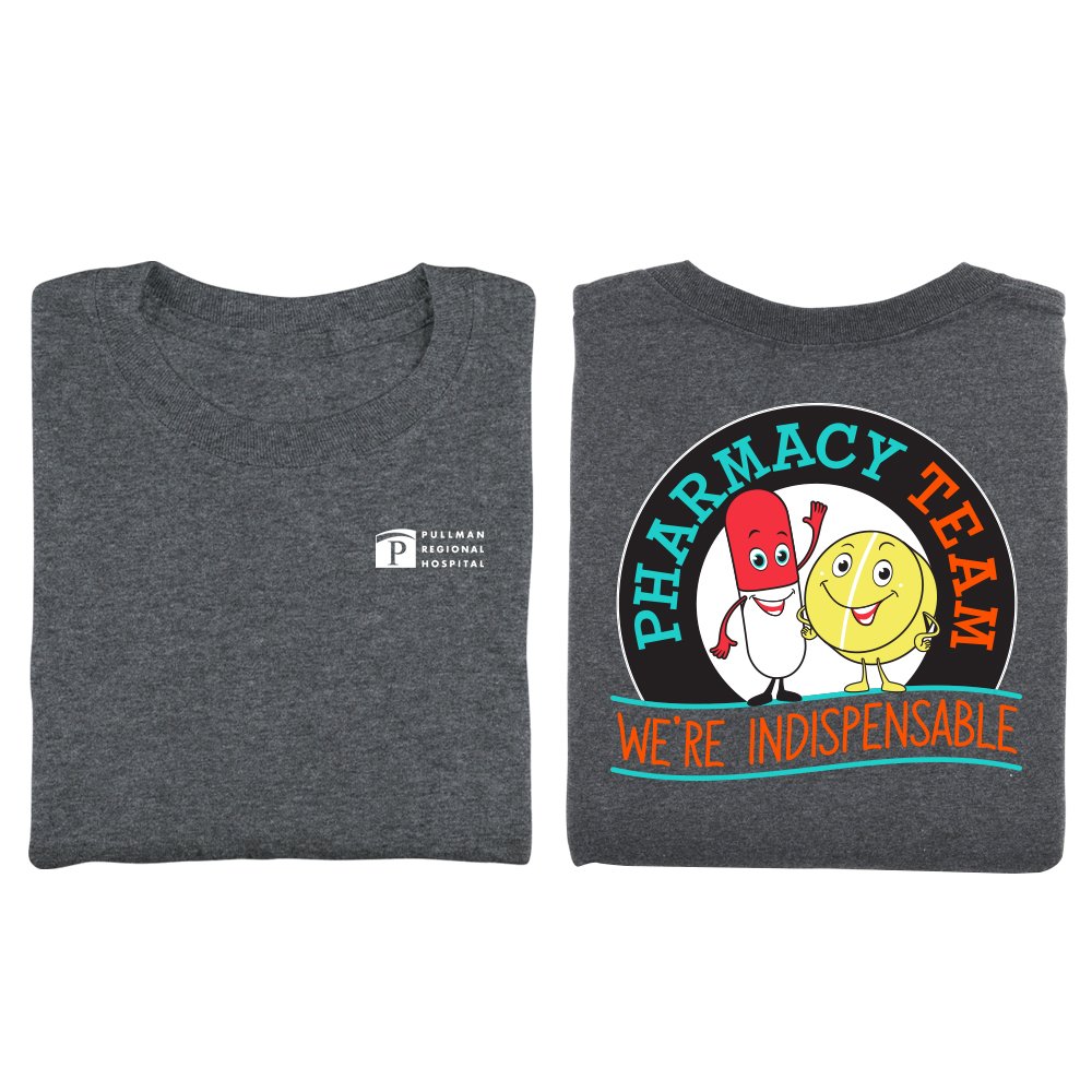 Pharmacy Team: We're Indispensable Unisex 2-Sided Short-Sleeved T-Shirt - Silkscreened ...