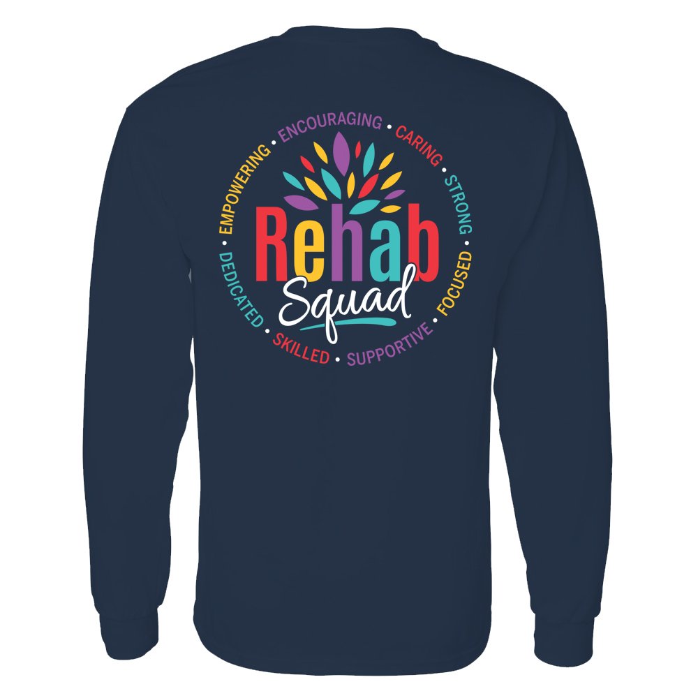 Rehab Squad Unisex 2-Sided Long-Sleeved T-Shirt - Silkscreened ...