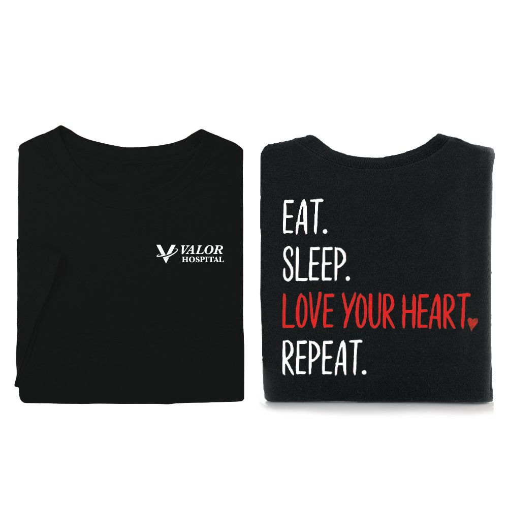 Eat. Sleep. Love Your Heart. Repeat. Unisex 2-Sided Short-Sleeved T ...
