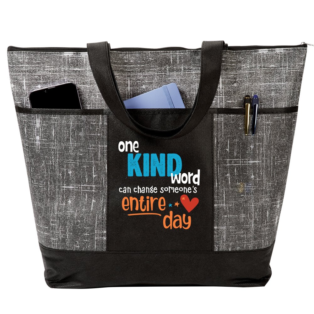 One Kind Word Can Change Someone's Entire Day Malibu Non-Woven Zippered ...