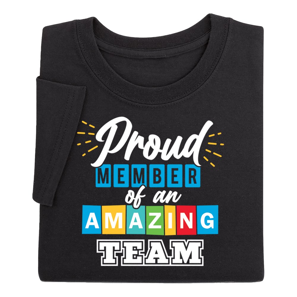 Proud Member of an Amazing Team Unisex Short-Sleeved T-Shirt | Positive ...