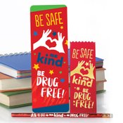 Be Safe, Be Kind, Be Drug Free! Kit - Pack of 25 | Positive Promotions