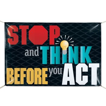 Stop If It's Not Safe...Don't Do It 6' x 4' Vinyl Banner | Positive ...
