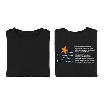 One Person Can Make A Difference 2-SIded T-Shirt - Personalization ...