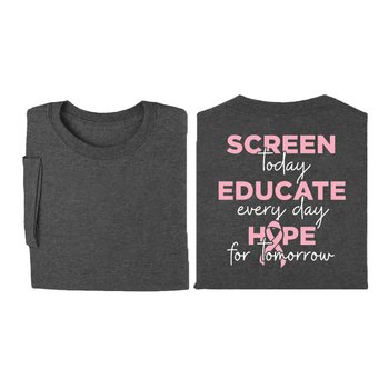 Screen Today, Educate Every Day, Hope for Tomorrow Unisex 2-Sided T-Shirt - Silkscreened ...