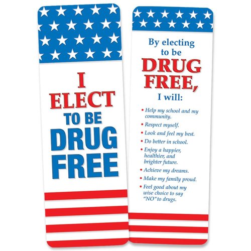 I Elect To Be Drug Free Bookmark - Pack of 100 | Positive Promotions