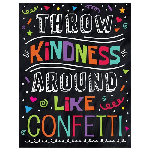 Throw Kindness Around Like Confetti Kindness Posters - Pack of 3 ...