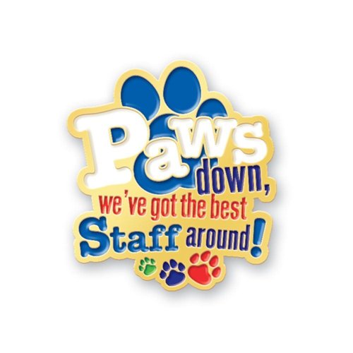 Paws Down, We've Got The Best Staff Around! Lapel Pin With Card