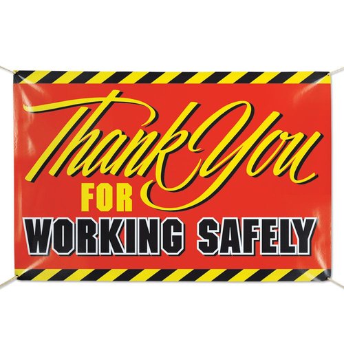 Thank You For Working Safely 6' x 4' Vinyl Banner | Positive Promotions