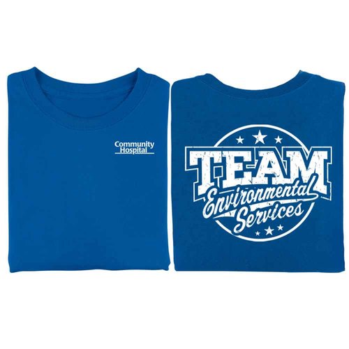 Team Environmental Services 2-Sided T-Shirt - Personalization Available ...
