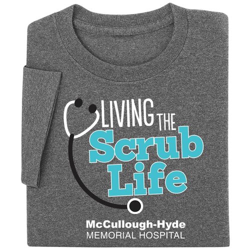 Living The Scrub Life Recognition Short-Sleeve T-Shirt ...