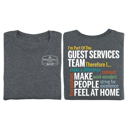 I'm Part Of The Guest Services Team, Therefore I... Unisex 2-Sided ...