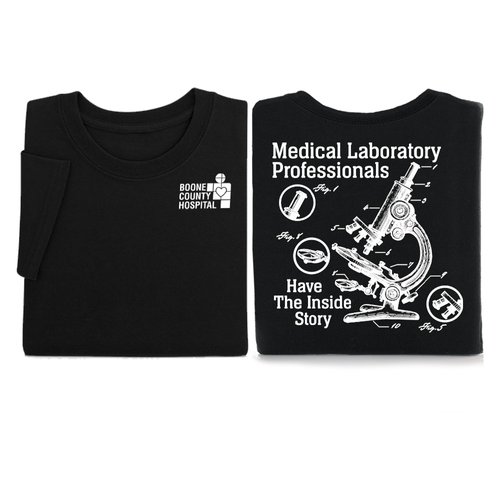 Medical Laboratory Professionals Have The Inside Story Unisex 2-Sided ...