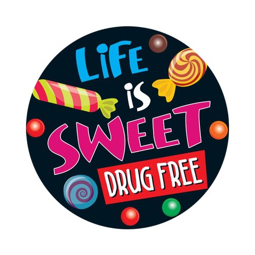 Life Is Sweet Drug Free Theme Day Stickers - Roll of 200 | Positive ...